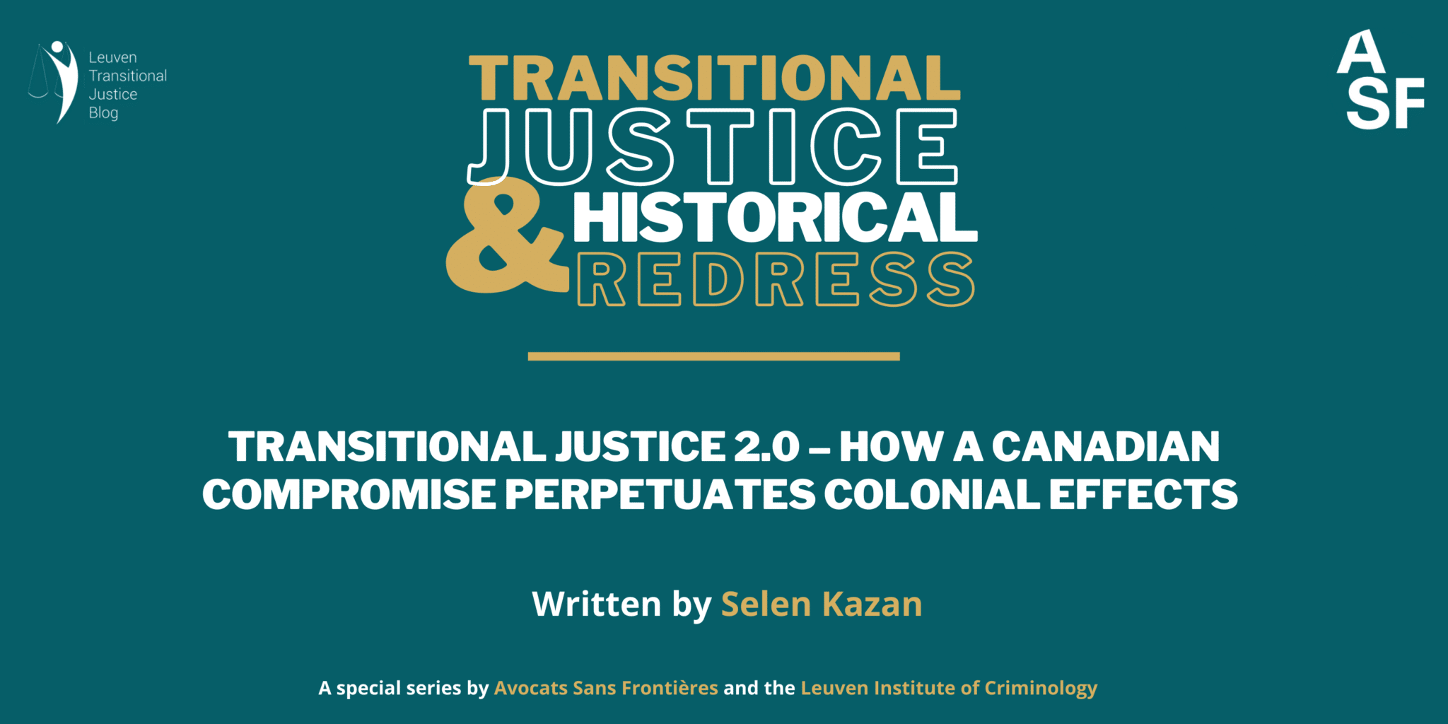 Transitional Justice 2.0 – How a Canadian Compromise Perpetuates ...